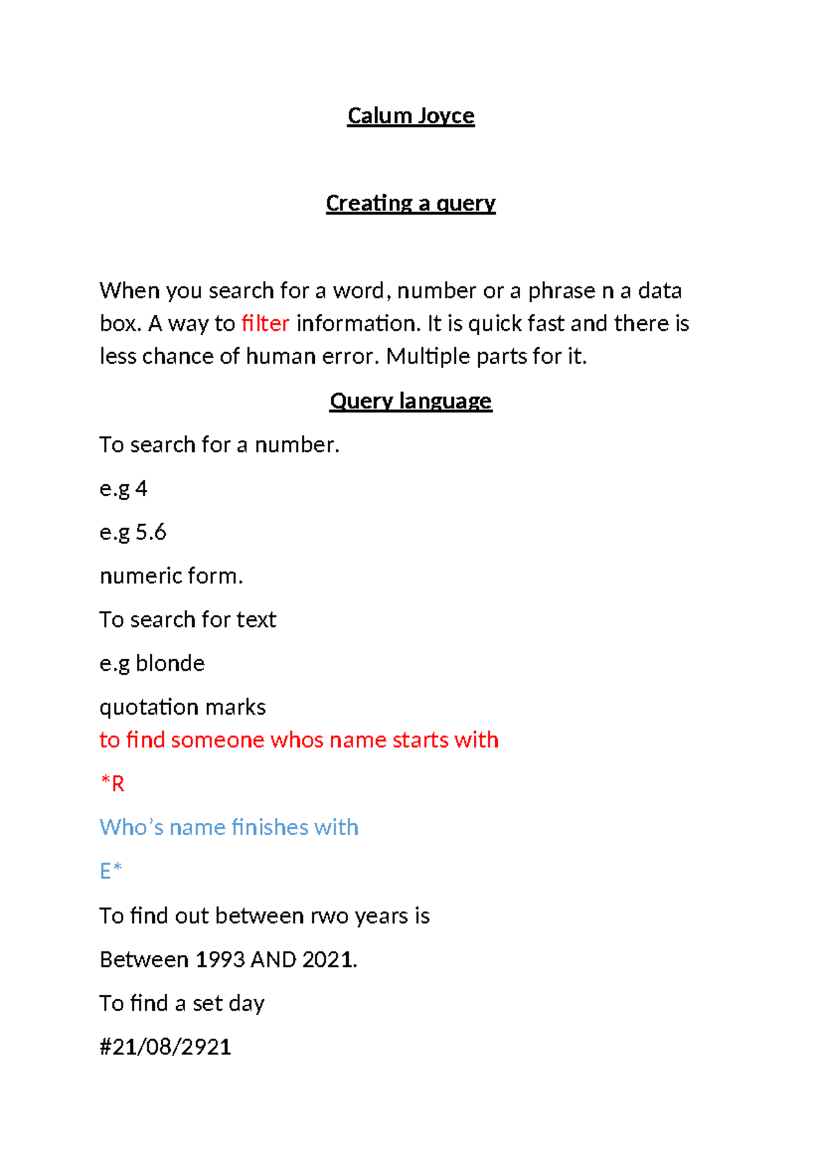 Creating a theory - Calum Joyce Creating a query When you search for a ...