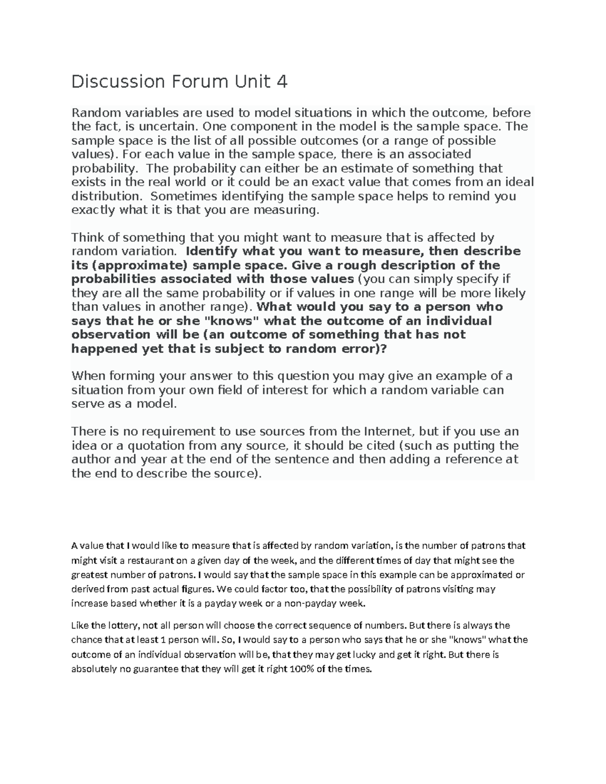 Discussion Forum Unit 4 - One component in the model is the sample ...