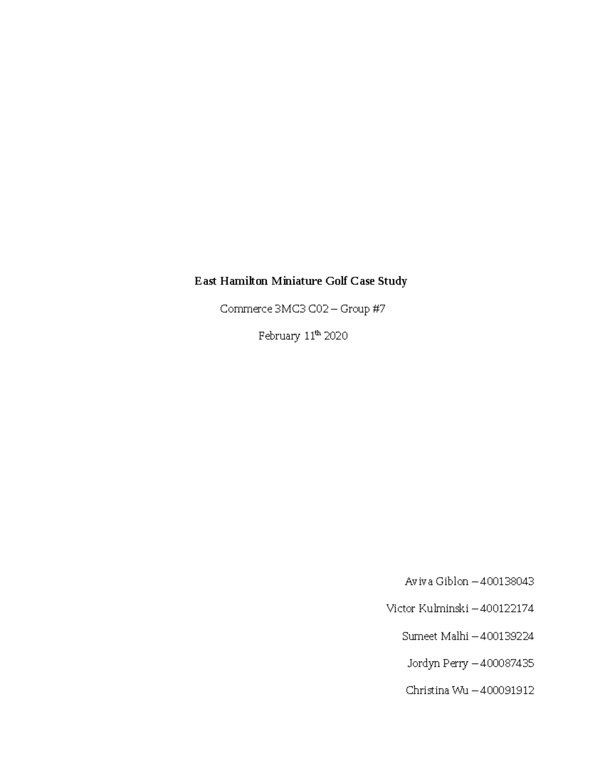 3MC3 Case Study Report 2 Copy - East Hamilton Miniature Golf Case Study ...