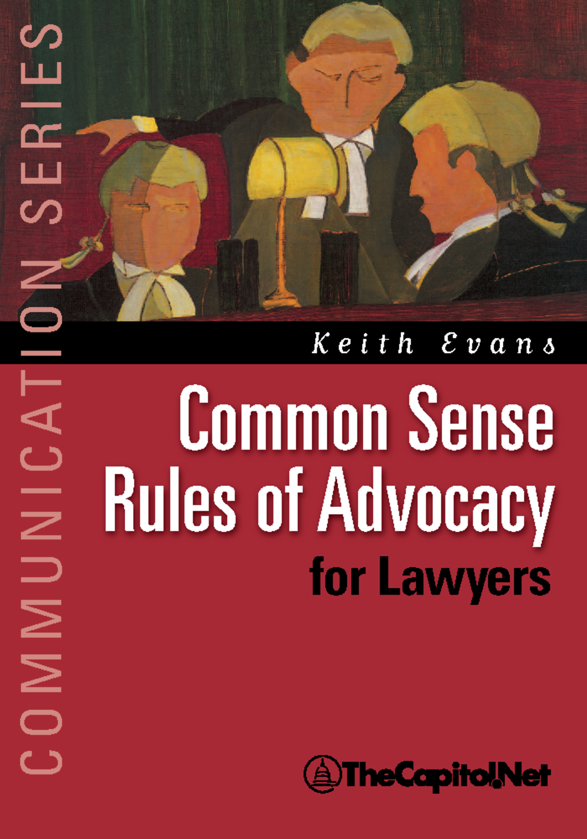 Common Sense Rules of Advocacy for Lawyers by Keith-Evans - Common ...