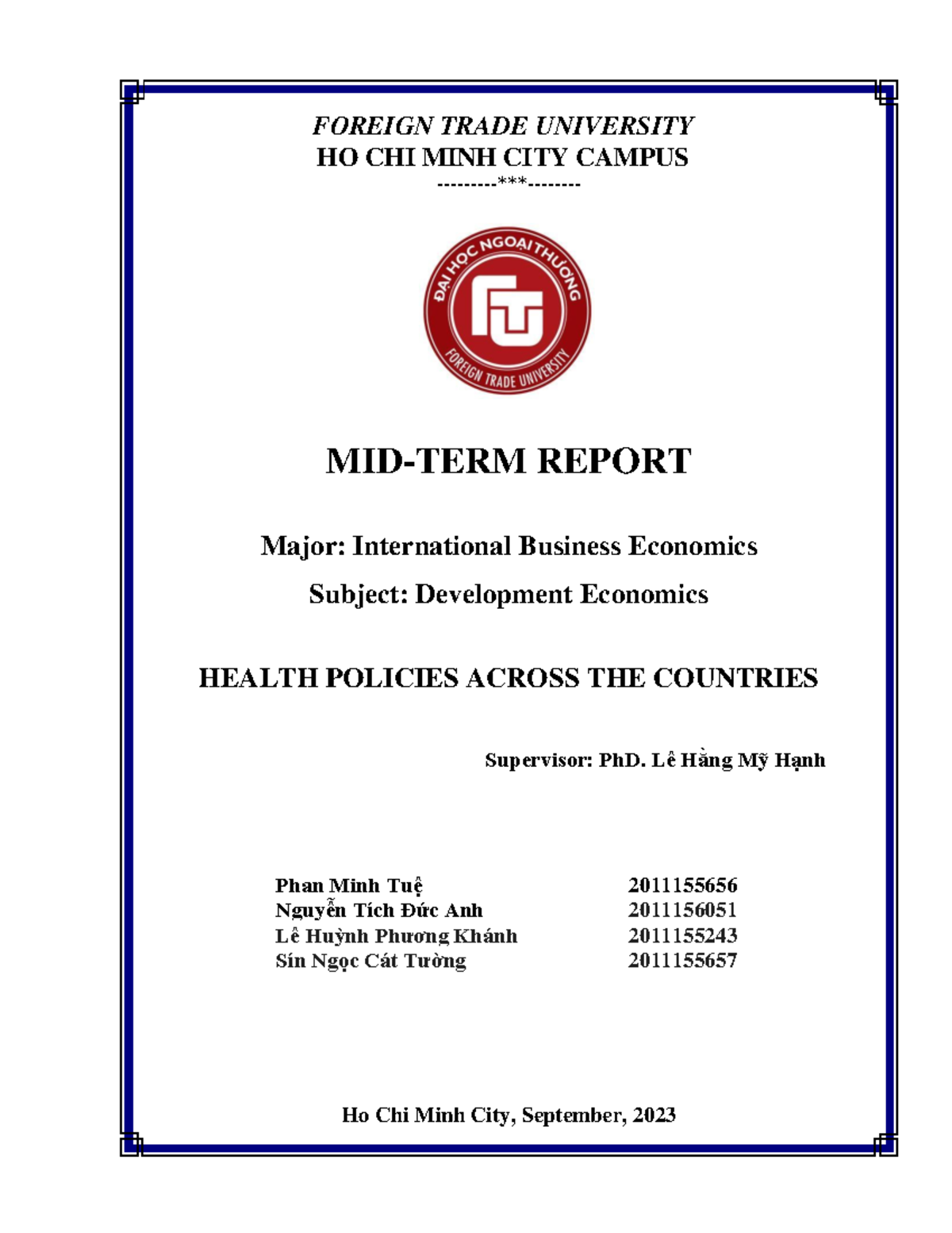 Mid-term report - FOREIGN TRADE UNIVERSITY HO CHI MINH CITY CAMPUS -***- MID-TERM REPORT Major ...