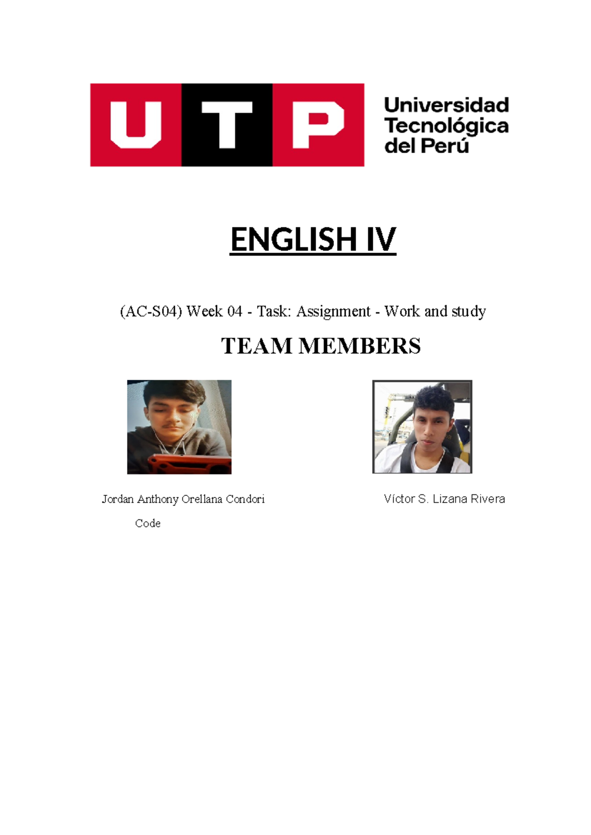 (AC-S04) Week 04 - Task Assignment - Work and study - Ingles IV - ENGLISH IV (AC-S04) Week 04 ...