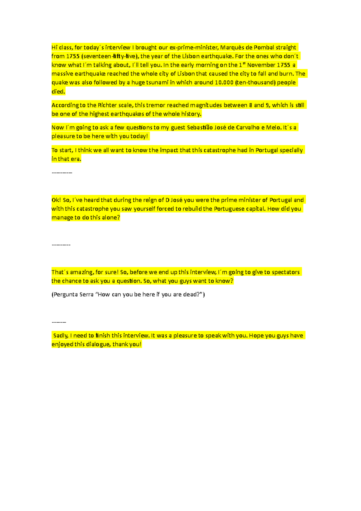 Ingles - Entrevista - asas - Hi class, for today ́s interview I brought ...