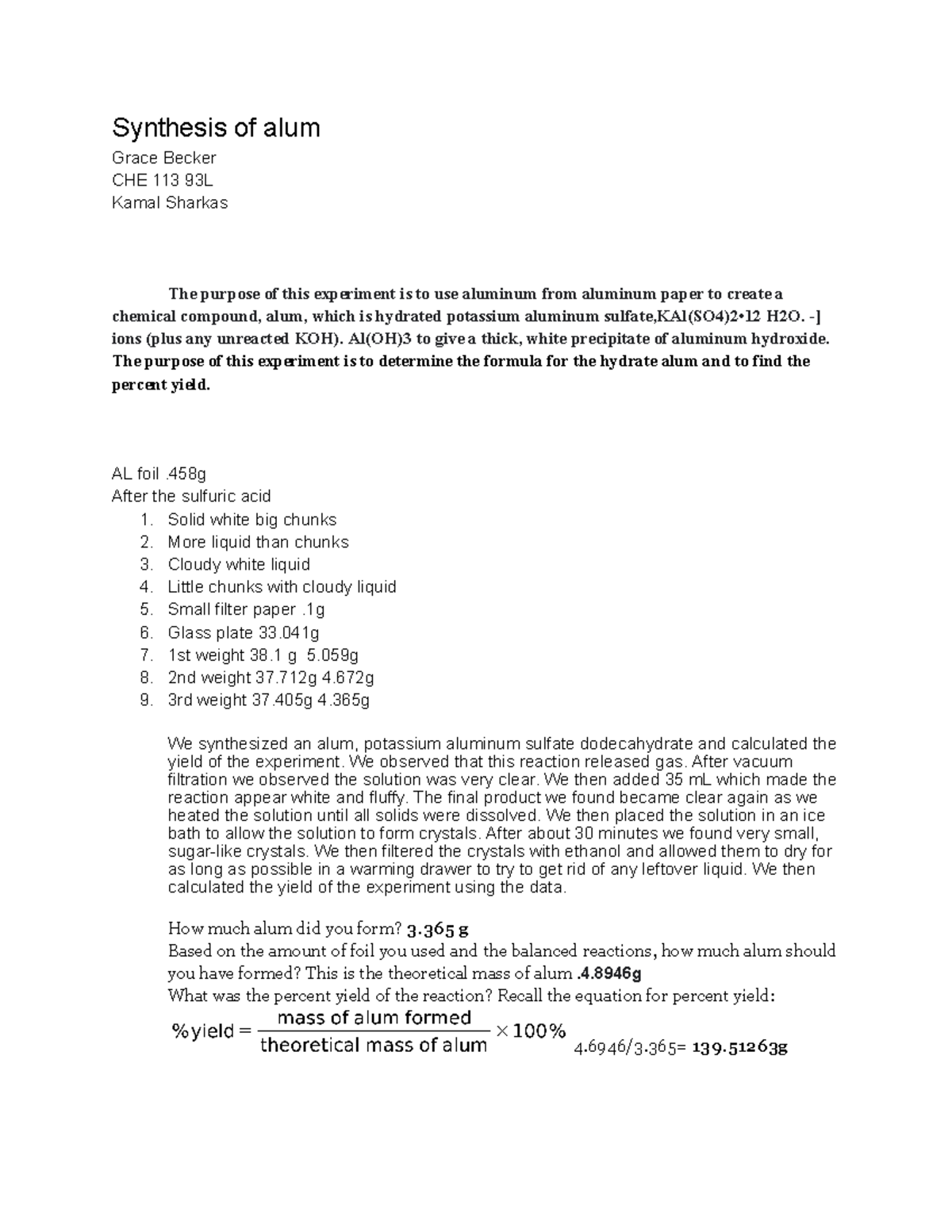 Synthesis of alum - Synthesis of alum Grace Becker CHE 113 93L Kamal ...