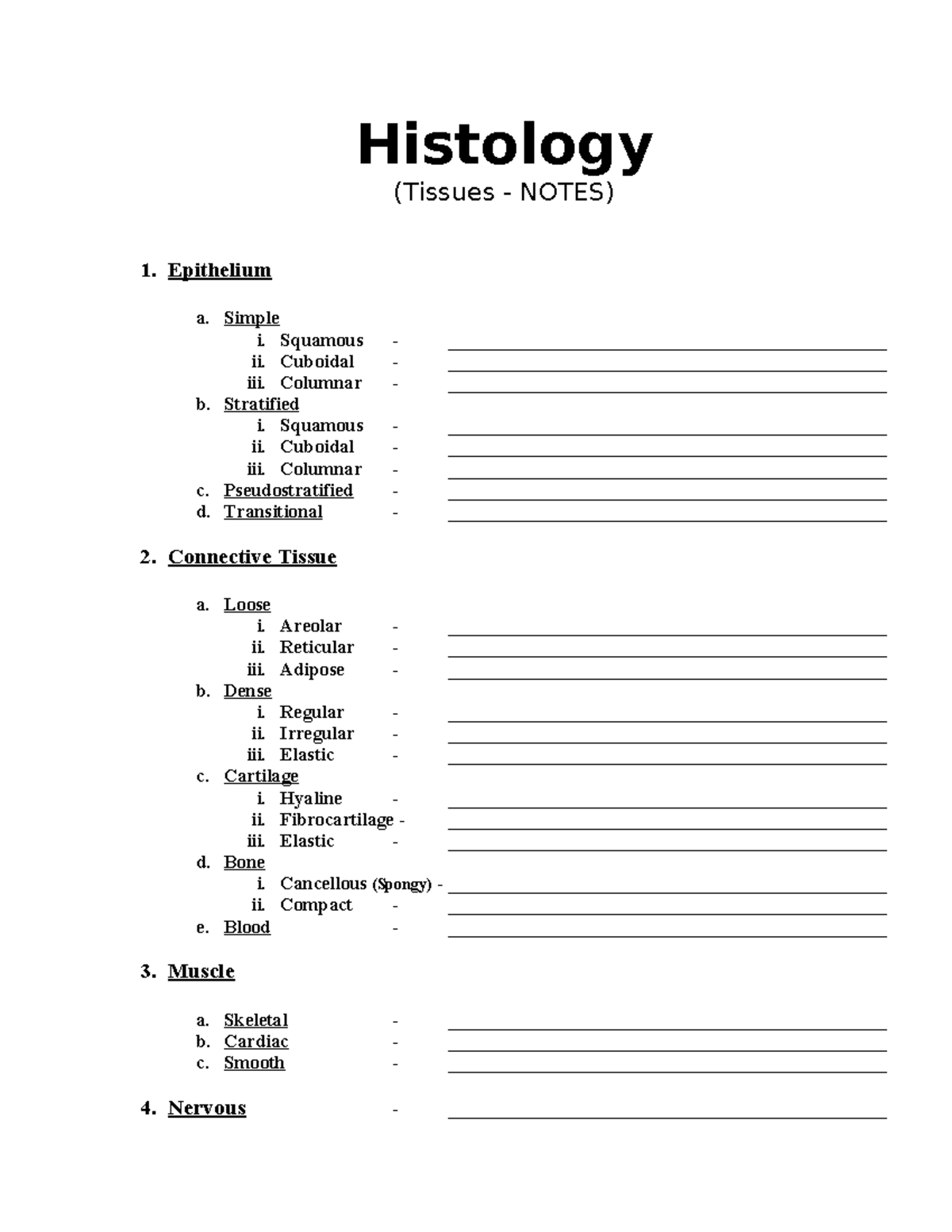 LIST - Histology (Your Notes) (01-14) - ALL - Histology (Tissues ...