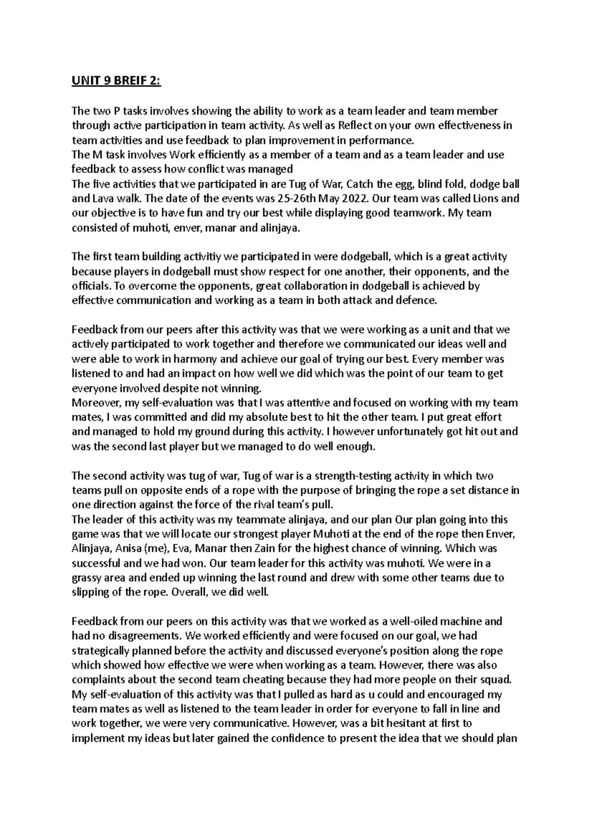 UNIT 9 Breif 2 - btec - UNIT 9 BREIF 2: The two P tasks involves showing the ability to work as ...