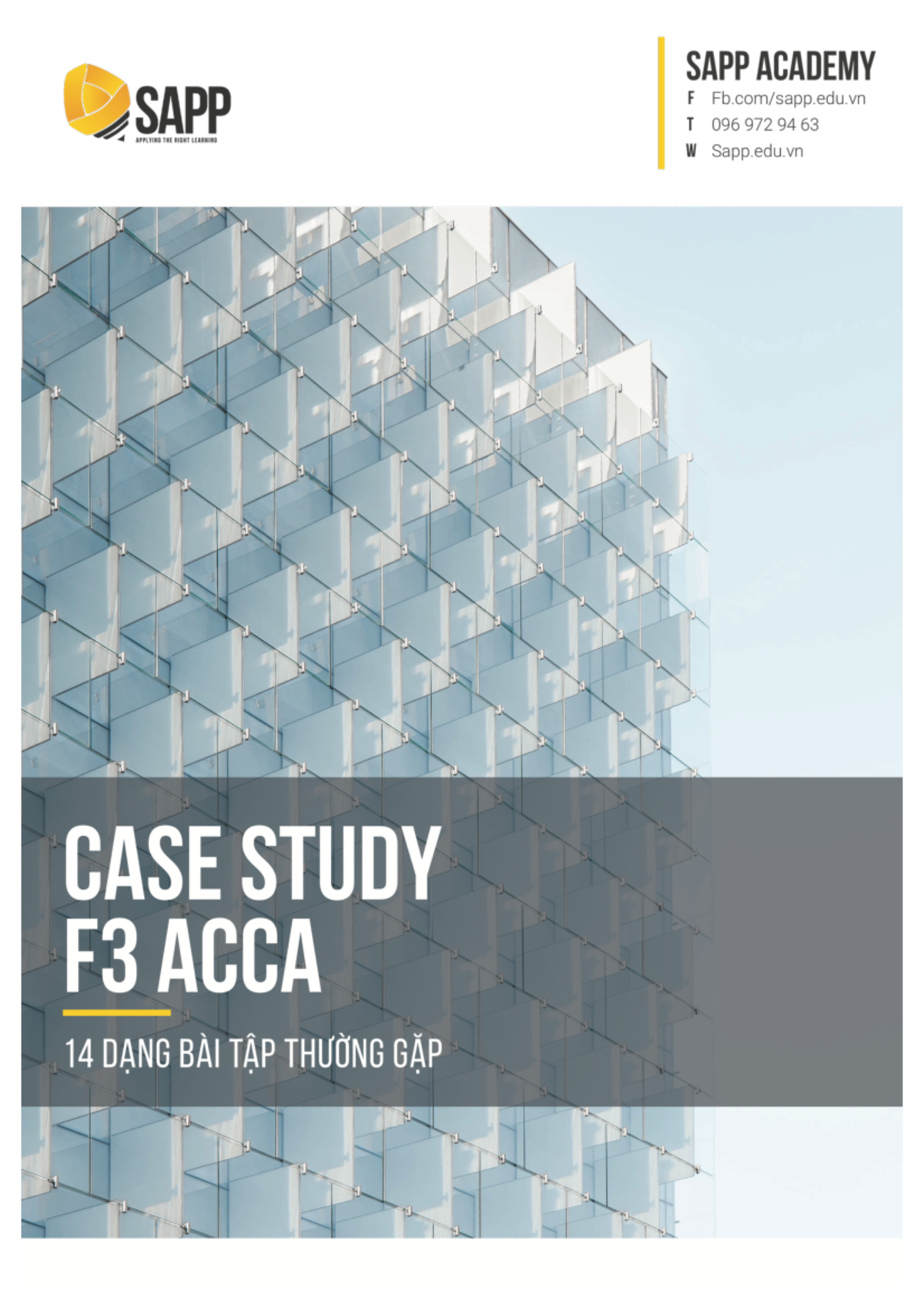 [SAPP] Case Study F3 ACCA - 14 Dạng Bài Thường Gặp - Lời nói đầu Financial Accounting (Kế toán ...