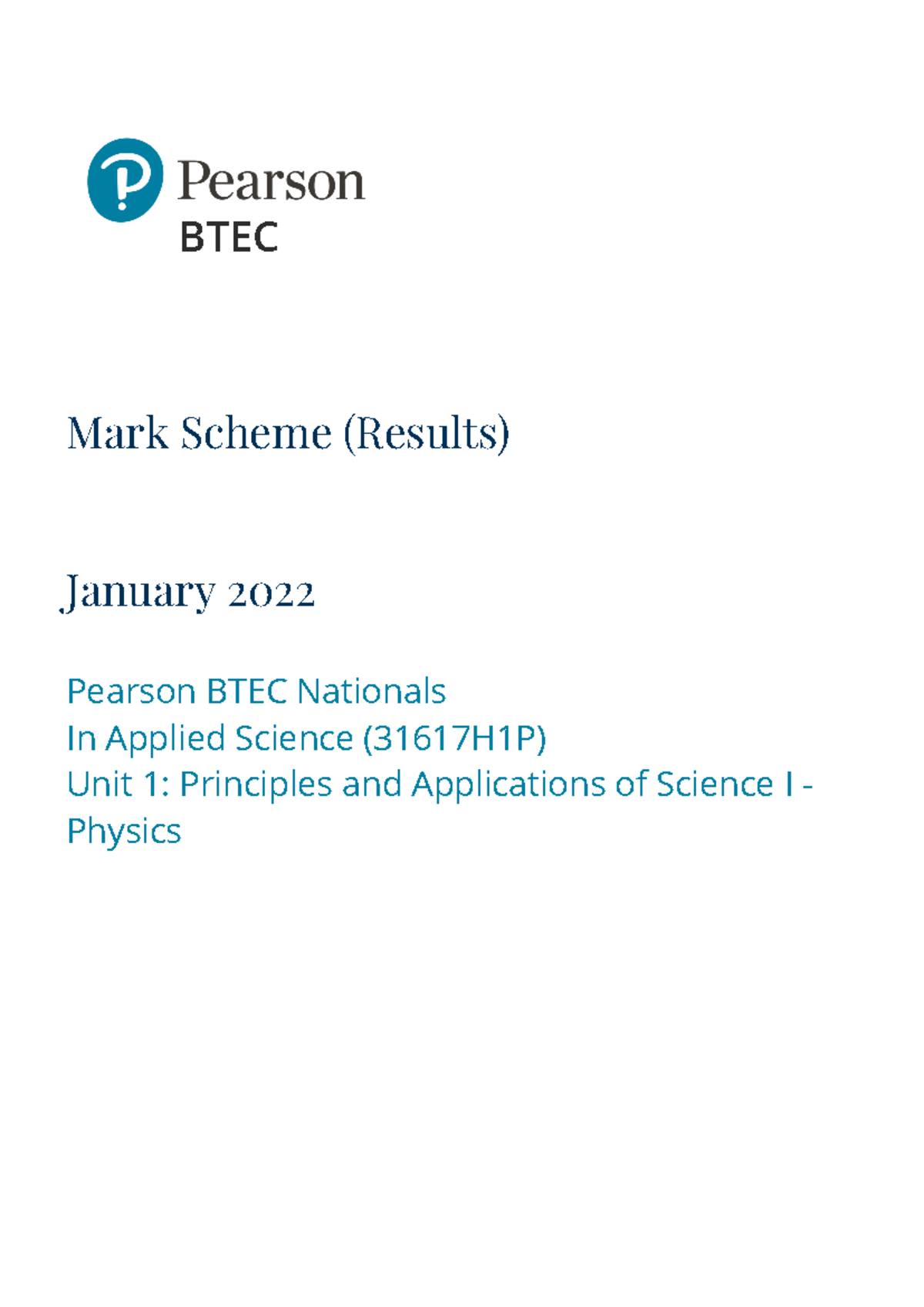 Unit 1 - January 2022 - Physics - Mark Scheme - Mark Scheme (Results) January 2022 Pearson BTEC ...