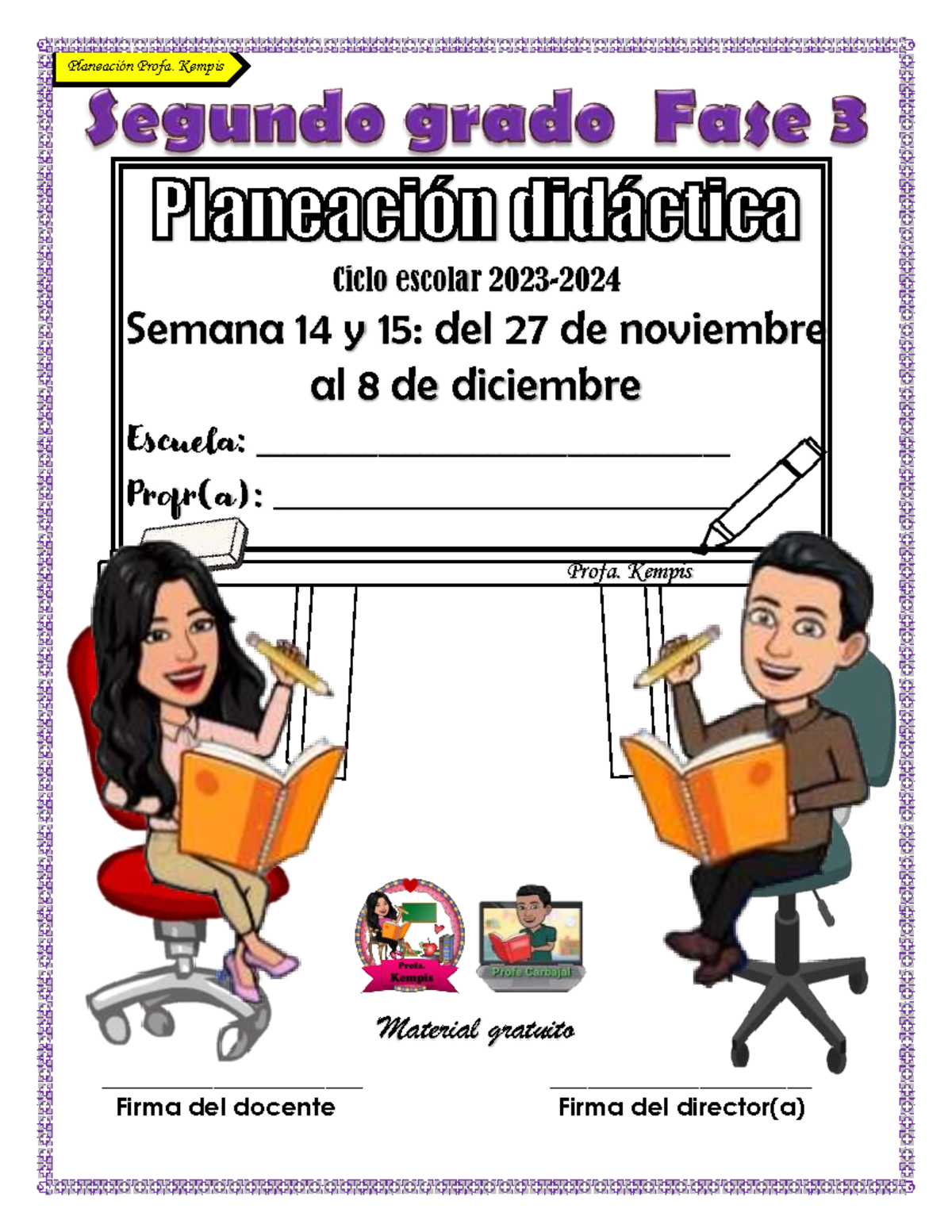 2° s14 y 15 Planeación Profa Kempis - Planeación Profa. Kempis Ciclo escolar 2023- 2024 Semana ...