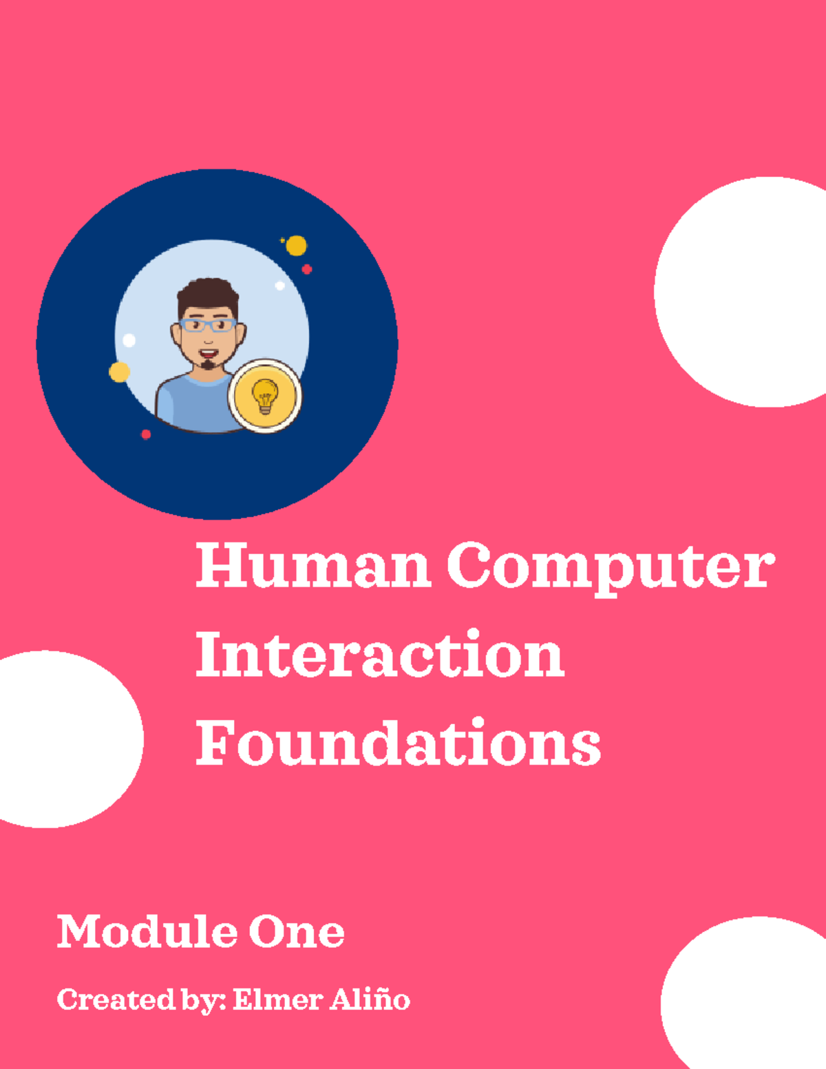 HCI Module 1 - Human Computer Interaction Foundations Module One ...