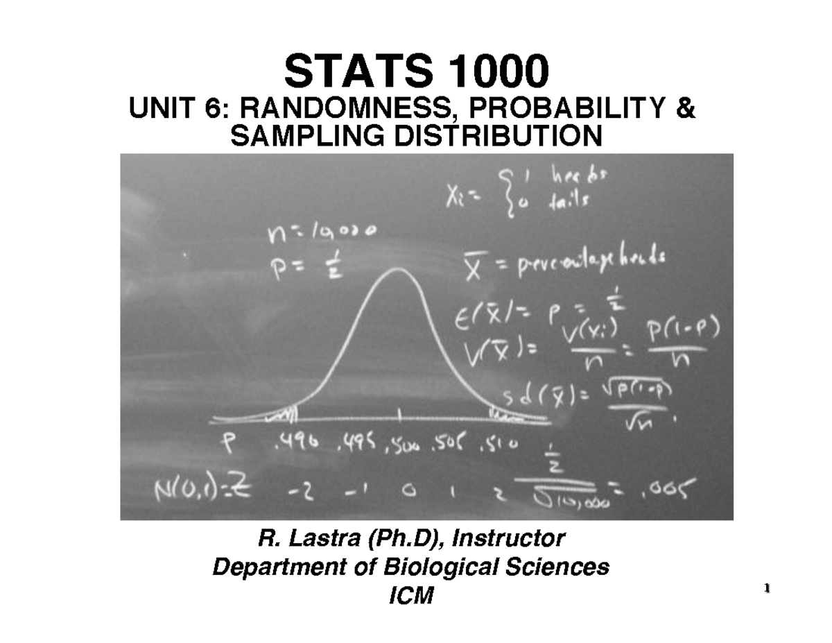 Unit 6 - STATS UNITE 5 - STATS 1000 UNIT 6: RANDOMNESS, PROBABILITY ...