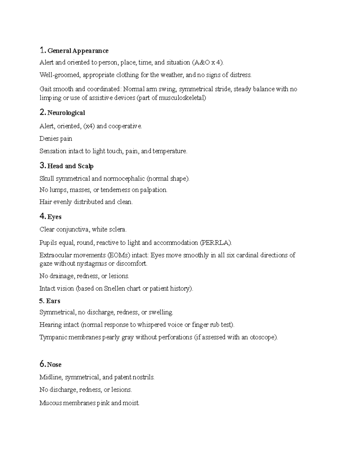 Physical Assessment Notes - 1 Appearance Alert and oriented to person ...