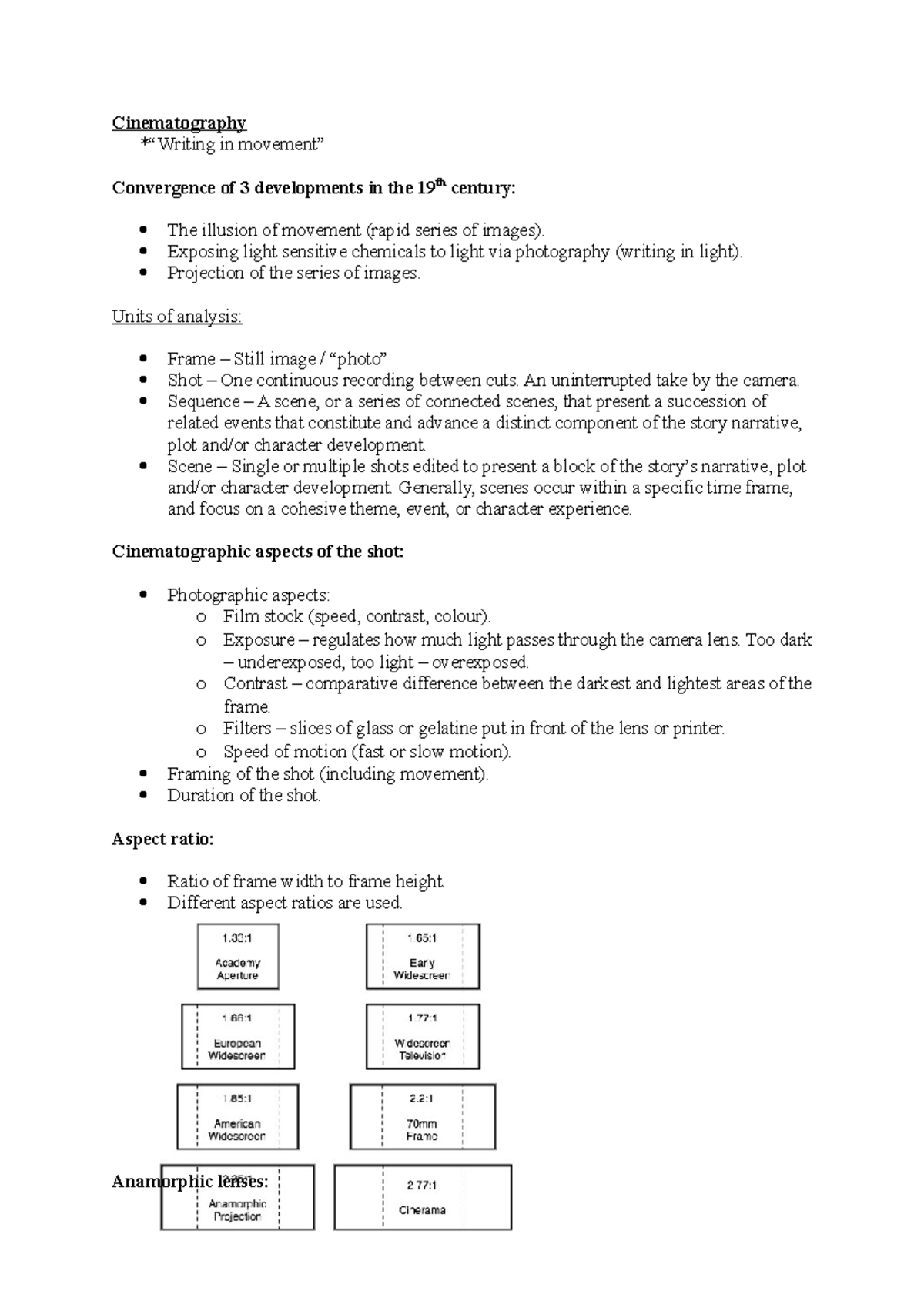 Cinematography - Lecture notes All - Cinematography *“Writing in ...