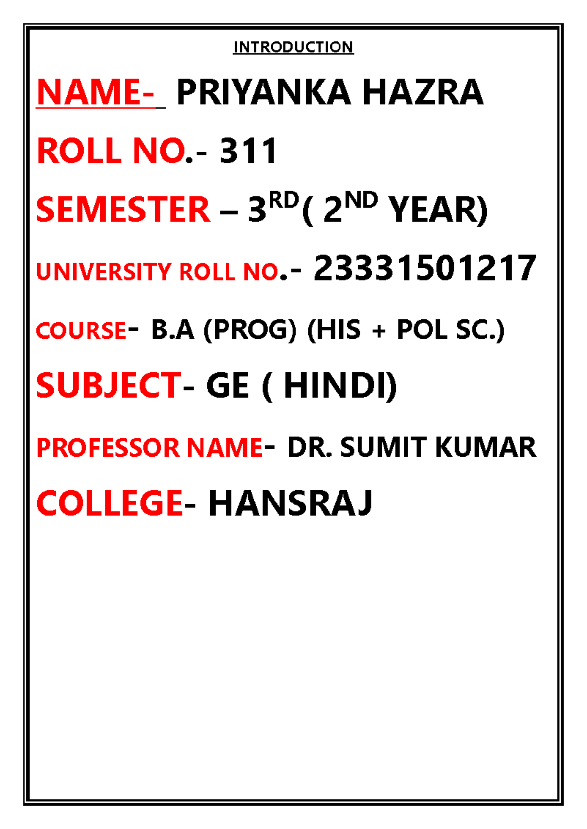 Hindi GE - informatoiibvd - INTRODUCTION NAME- PRIYANKA HAZRA ROLL NO ...