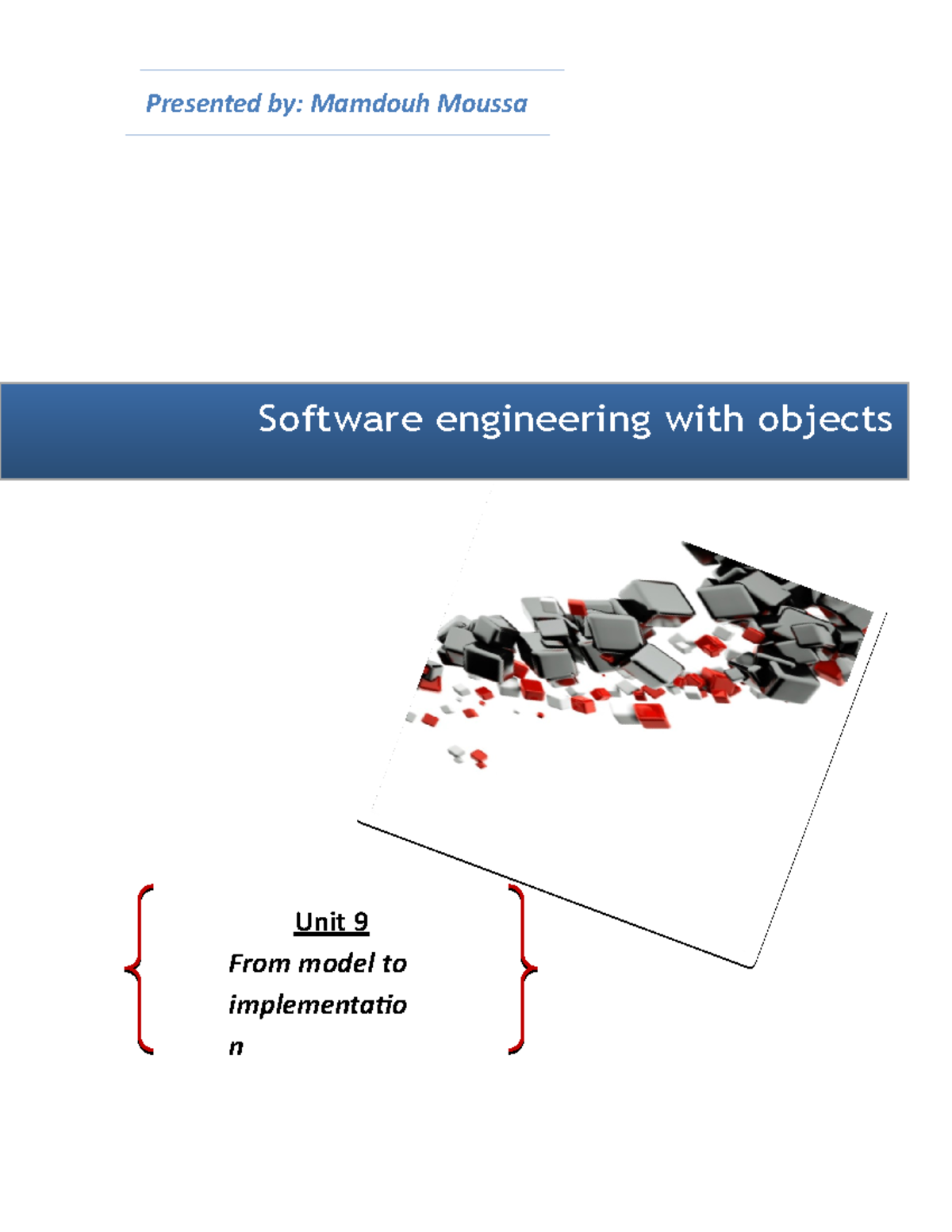 Unit 9 - in depth notes on the m186 module - Presented by: Mamdouh ...