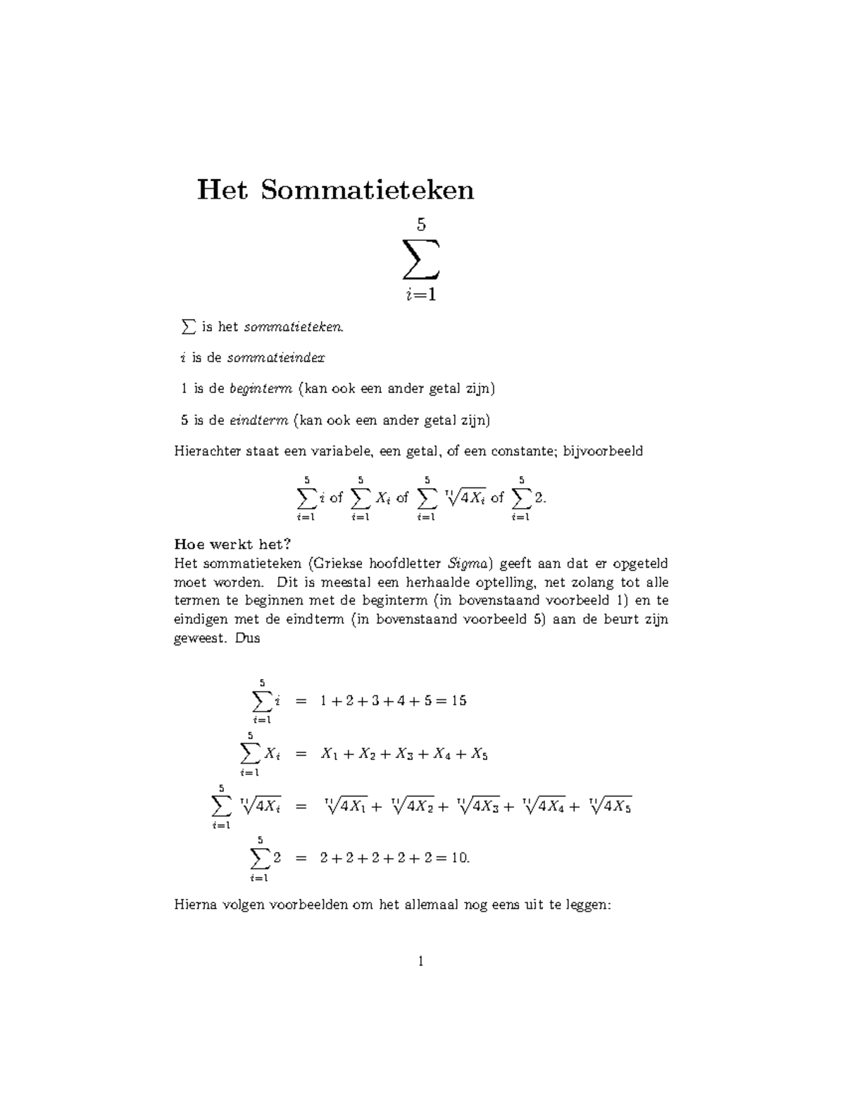 Sommatieteken uitleg - Het Sommatieteken ∑ 5 i= ∑is hetsommatieteken ...