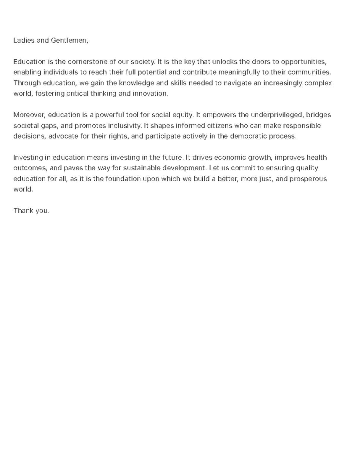 Speech on Importance of Education - Ladies and Gentlemen, Education is ...