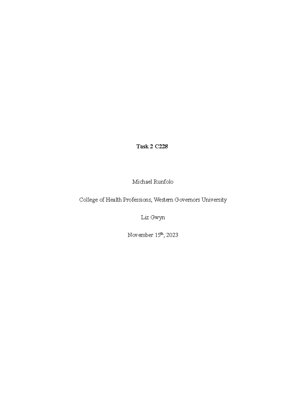 Task 2 C228 submitted - task 2 - Task 2 C Michael Runfolo College of ...