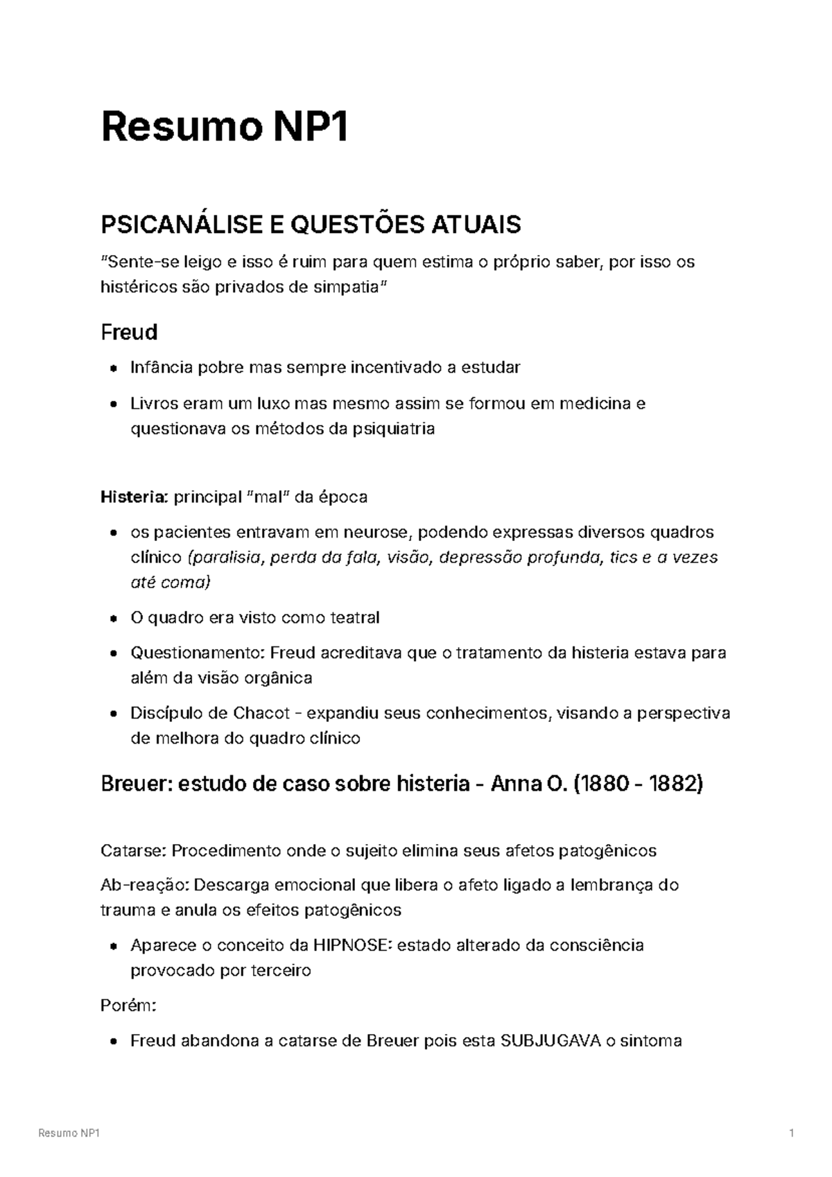 NP1 Teoria psicanalítica - Resumo NP PSICANÁLISE E QUESTÕES ATUAIS “Sente-se leigo e isso é ruim ...