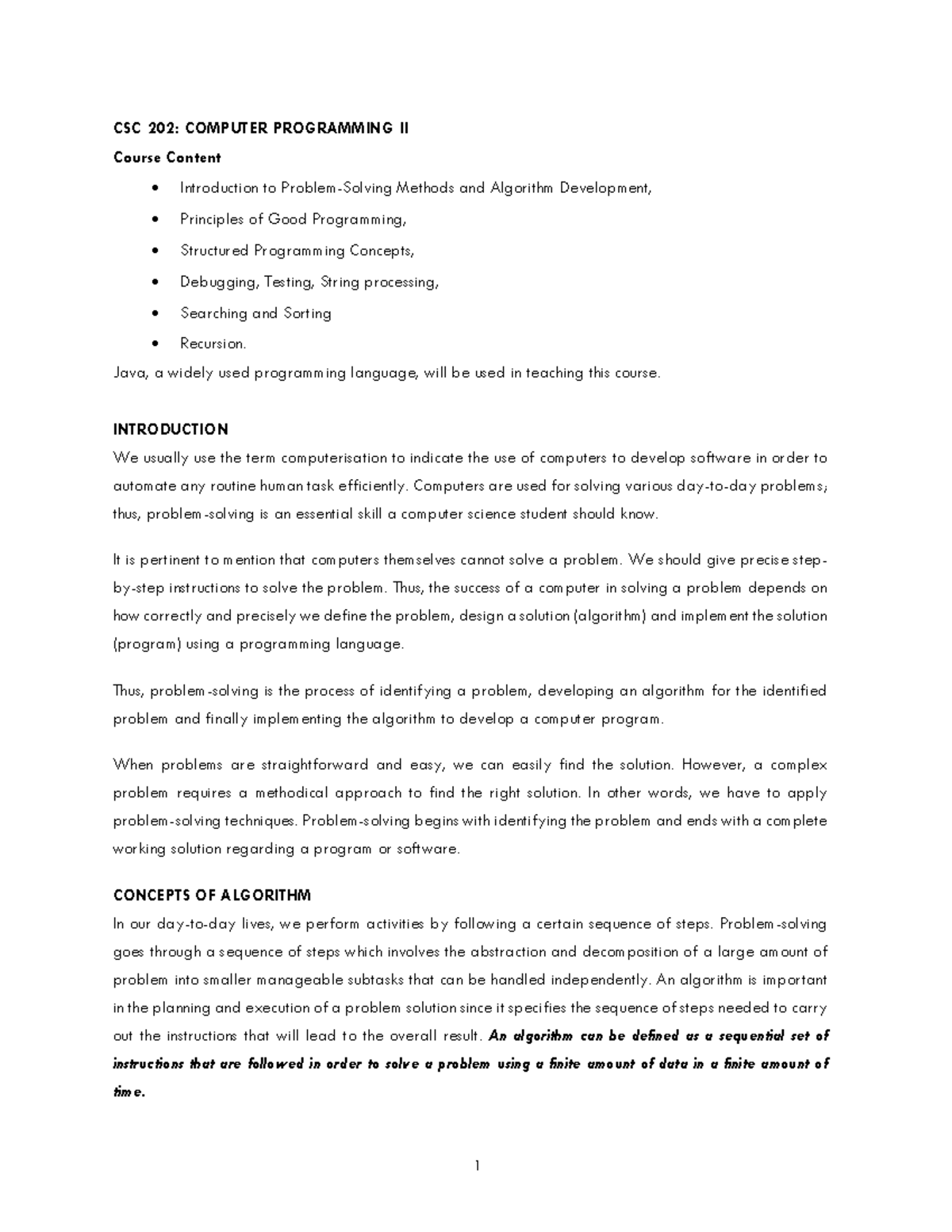 01 - CSC 202 - Algorithms - CSC 202 : COMPUTER PROGRAMMING II Course Content Introduction to ...