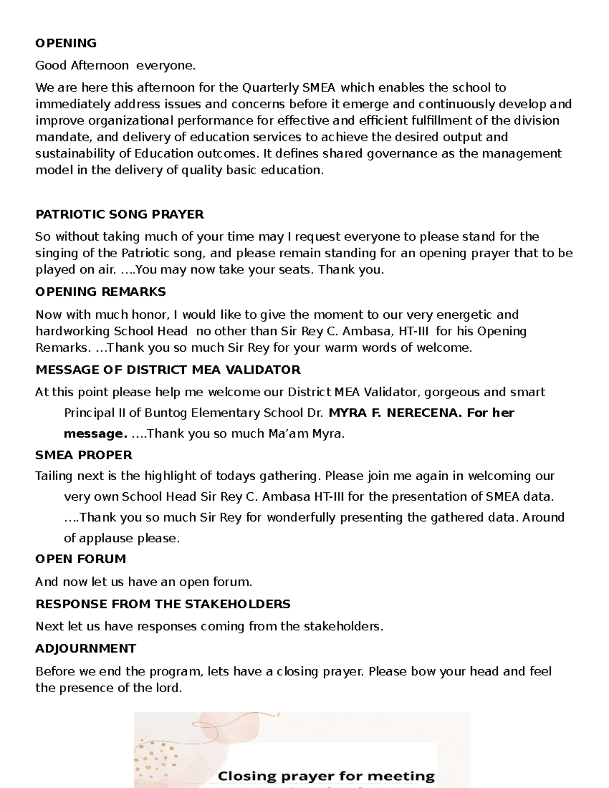 SMEA Emcee Script - OPENING Good Afternoon everyone. We are here this ...