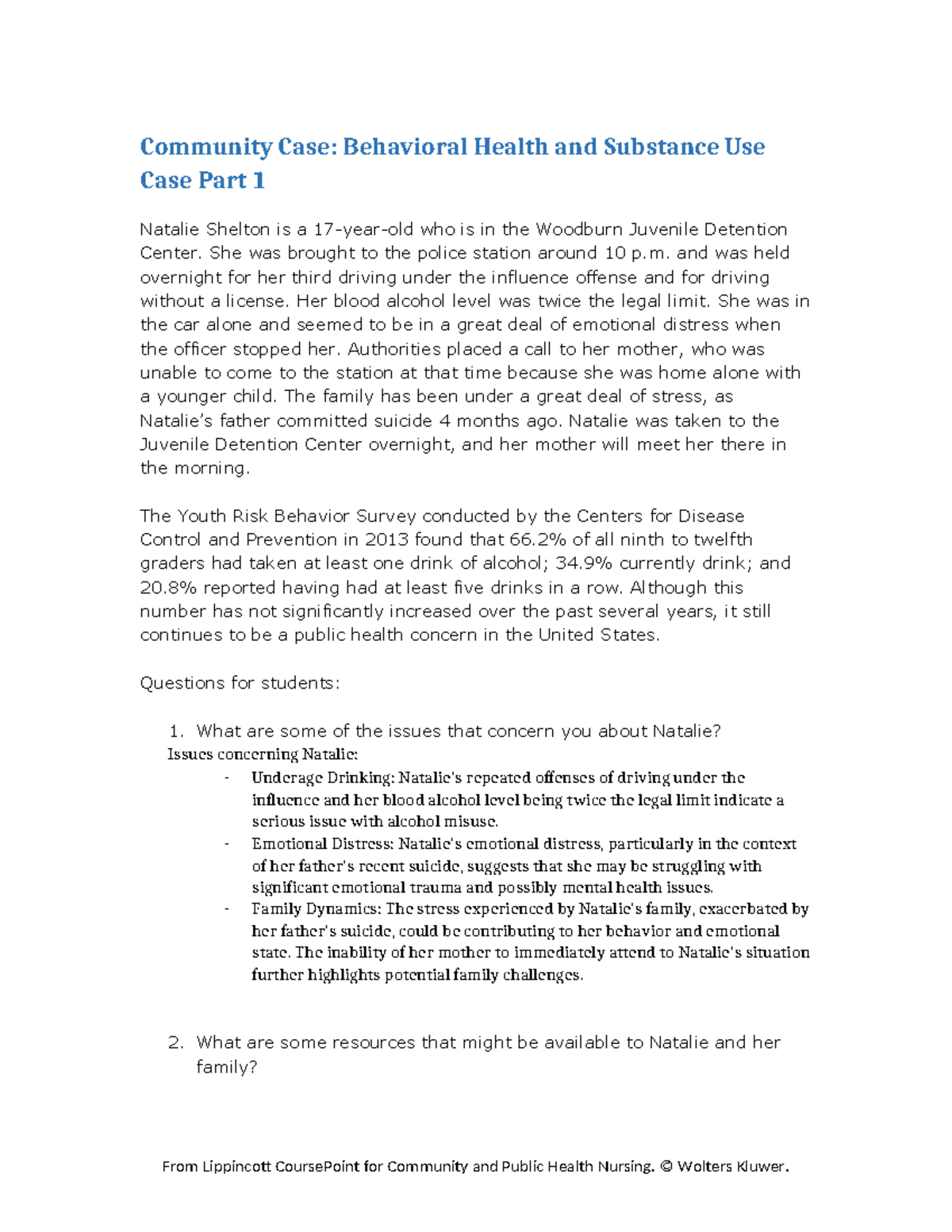 Case study 1 week 9 - community assignment from course point ...