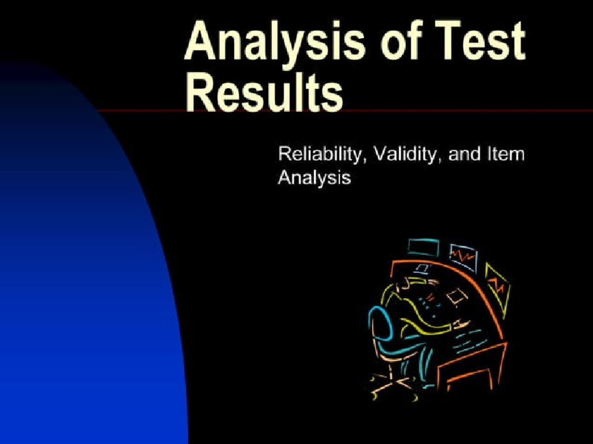 Lesson 4 analysis of test results - Analysis of Test Results ...