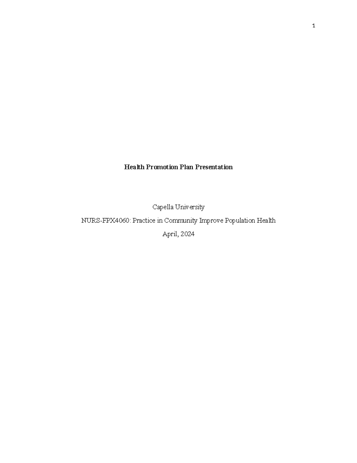 Assessement 4 - Health Promotion Plan Presentation - Health Promotion ...