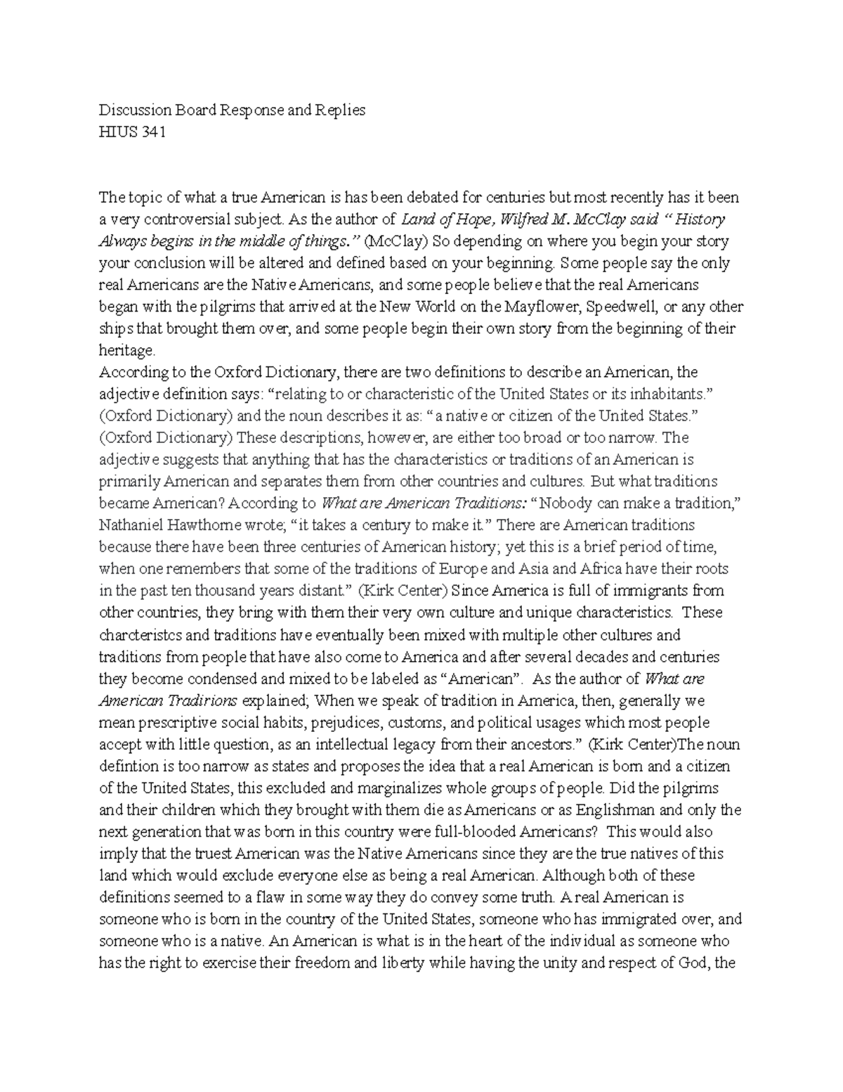 Untitled document (18) - Discussion Board Response and Replies HIUS 341 ...