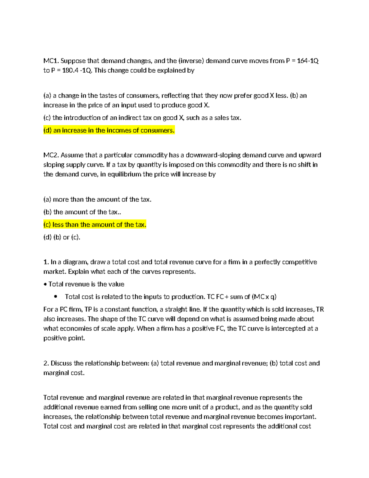 ECON tut 4 - Tutorial notes - MC1. Suppose that demand changes, and the ...