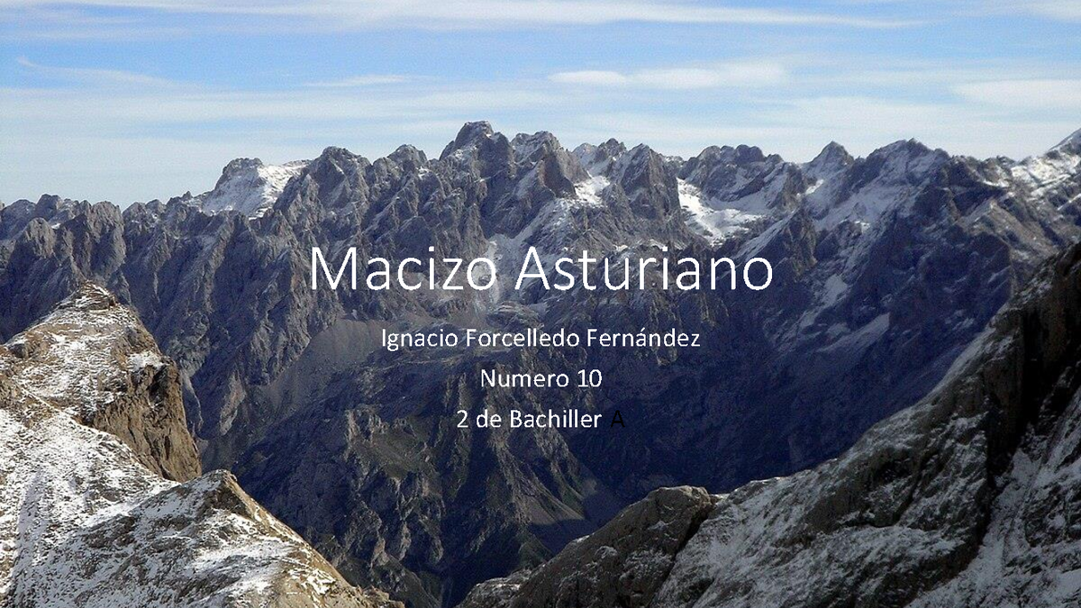 La Cordillera del Cantabrico - Macizo Asturiano Ignacio Forcelledo ...