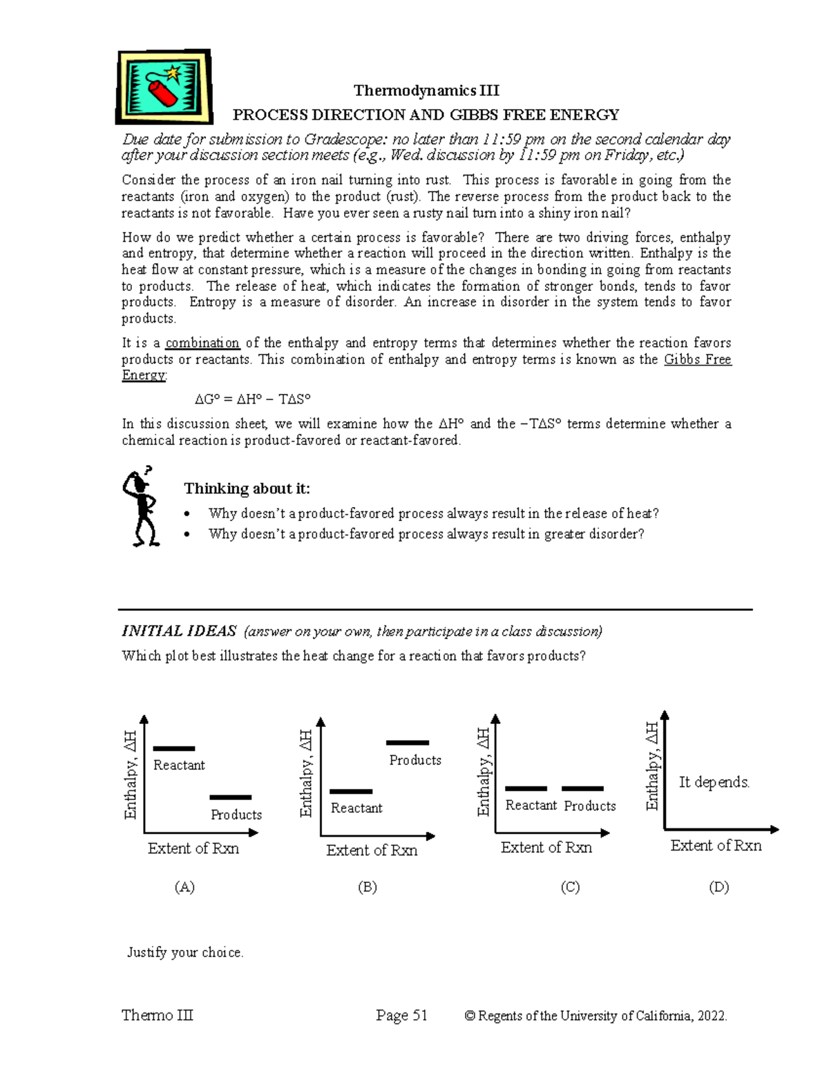 Week-10-Thermo 3-Gibbs Fall22 - Thermodynamics III PROCESS DIRECTION ...