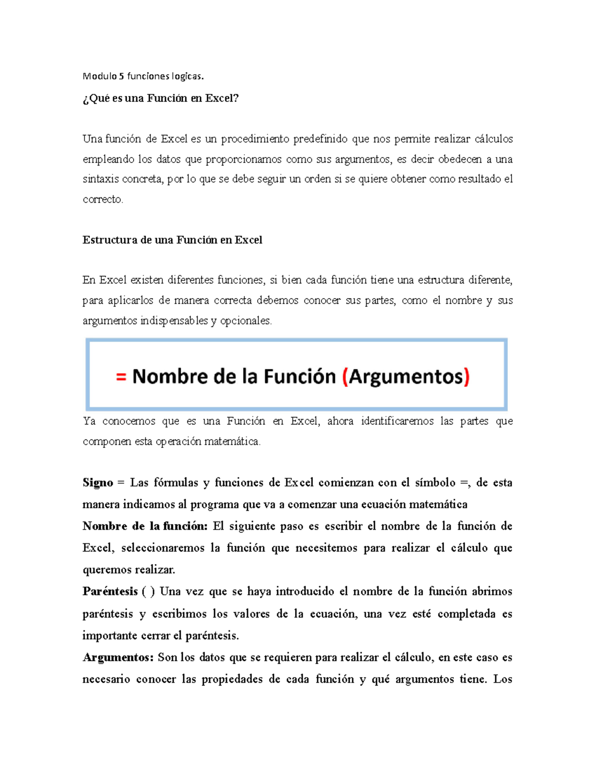 Modulo 5 funciones logicas - Modulo 5 funciones logicas. ¿Qué es una ...