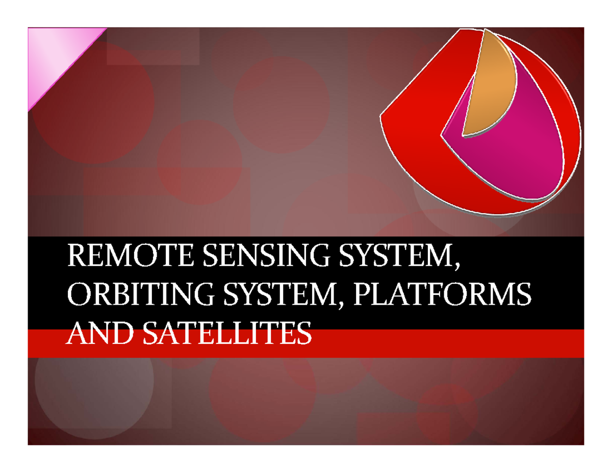 Chapter 7 - Platforms and Sensors - REMOTE SENSING SYSTEM, ORBITING ...