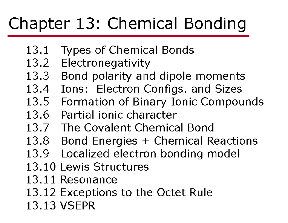 Chapter 13 notes 2023 - Chapter 13: Chemical Bonding 13 Types of ...