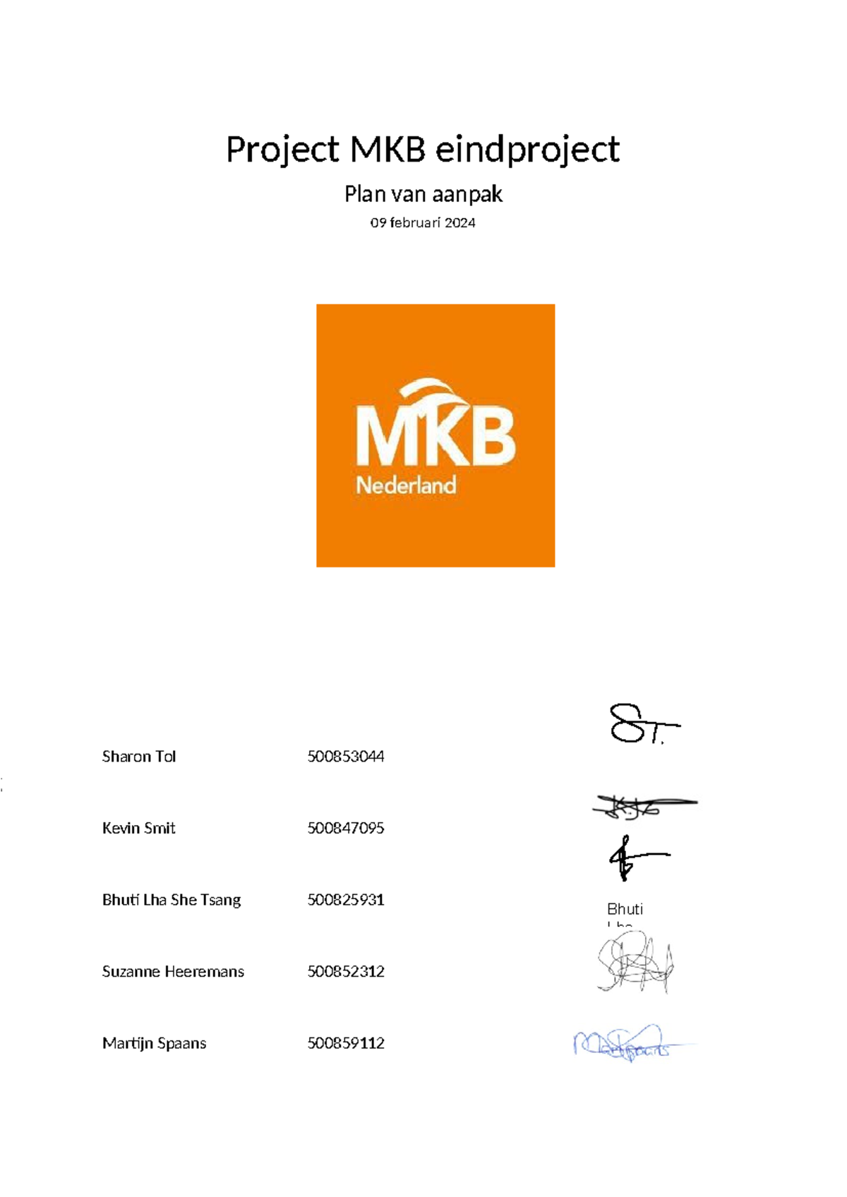 Plan van Aanpak MKB eindproject Team 2 - Project MKB eindproject Plan van aanpak 09 februari ...