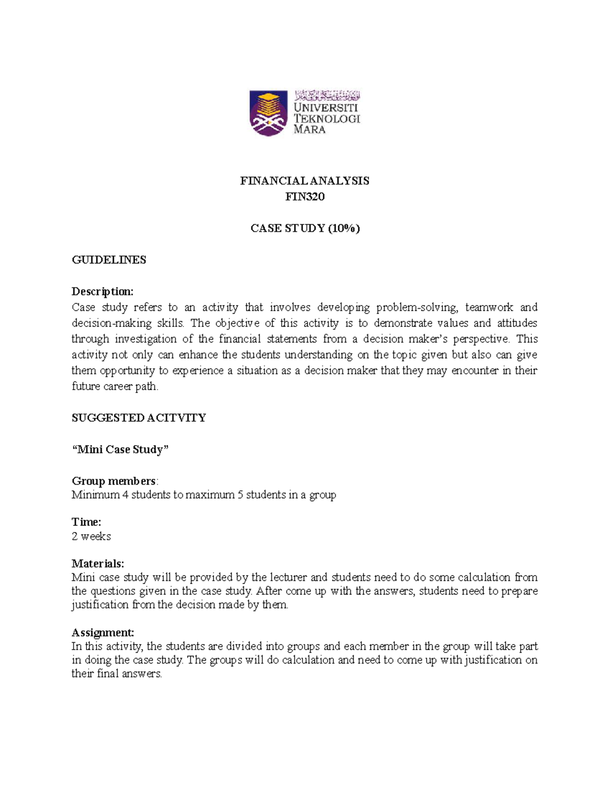 CASE Study FIN320 guideline - FINANCIAL ANALYSIS FIN CASE STUDY (10% ...