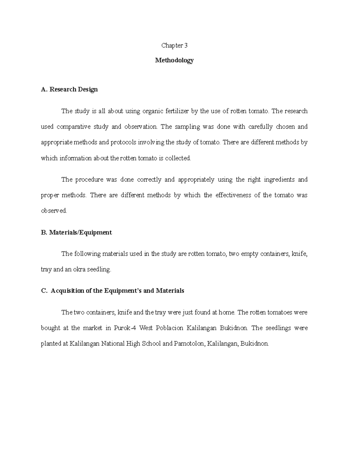 Chapter 3 - Chapter 3 Methodology A. Research Design The study is all ...