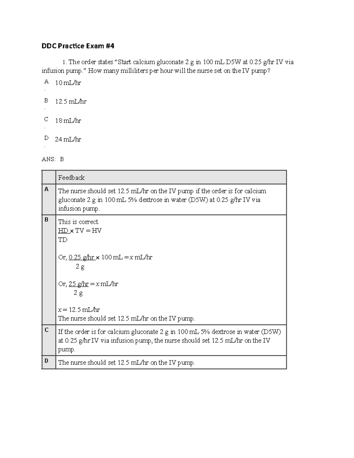 DDC Practice Exam 4 - pharmacology notes - DDC Prac(ce Exam 1. The ...