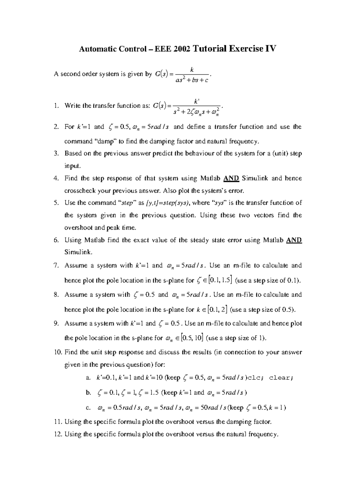 Tutorial 4 - Automatic Control – EEE 2002 Tutorial Exercise IV A second order system is given by ...