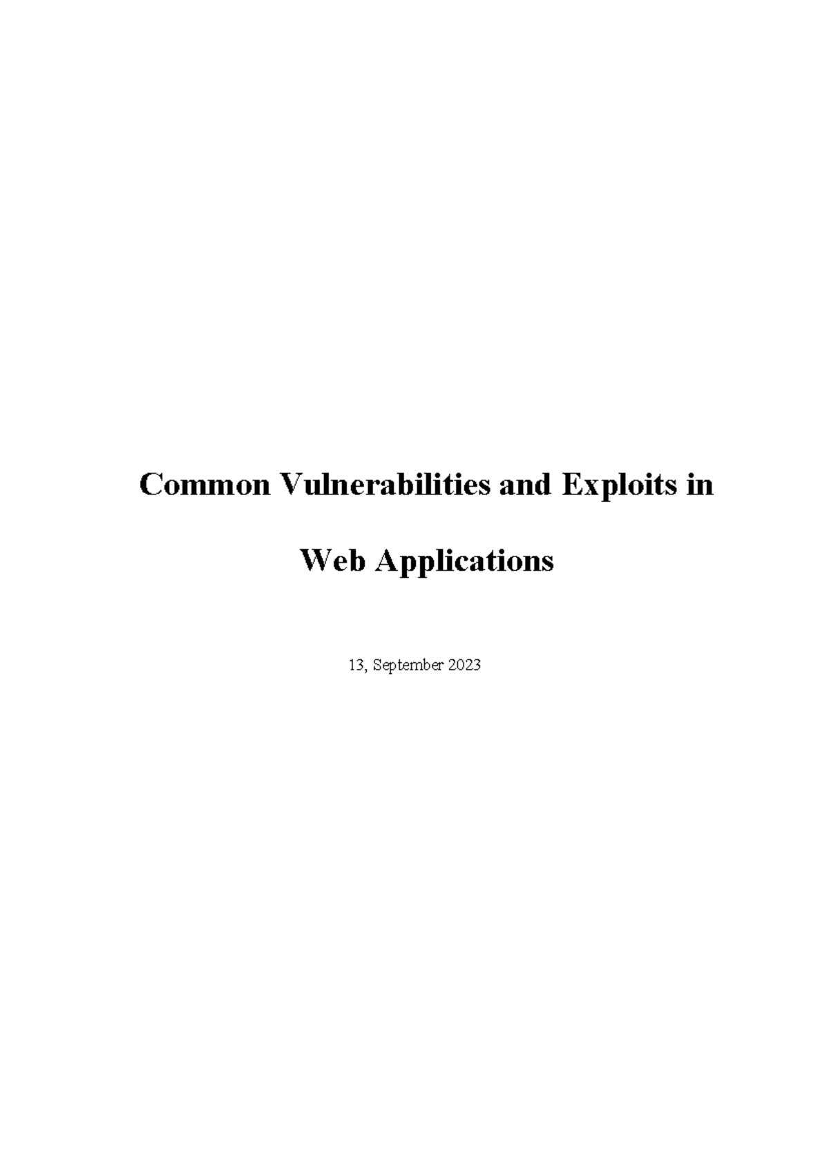 Research Paper. Common Vulnerabilities and Exploits in Web Applications ...
