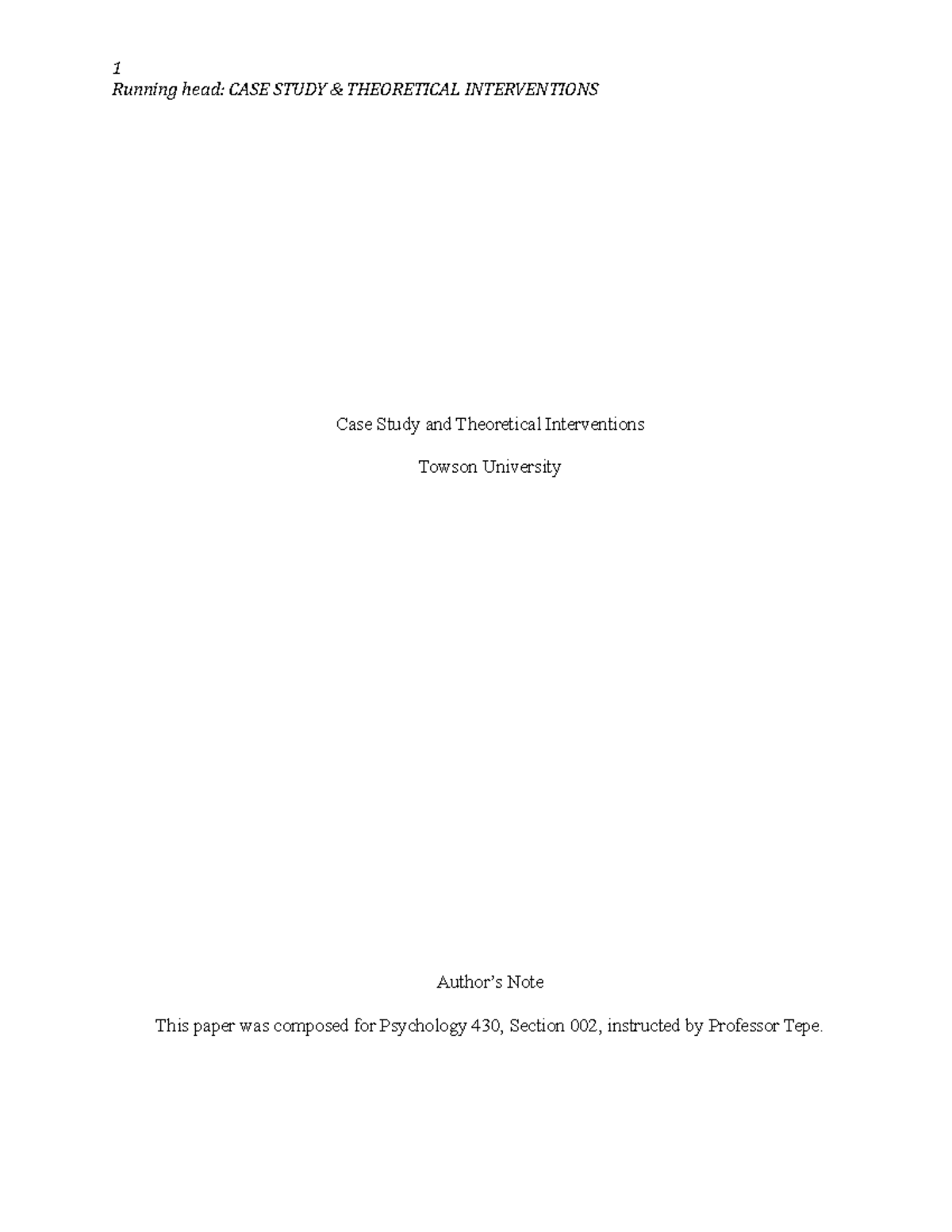 Example Part 2 - much needed - Running head: CASE STUDY & THEORETICAL ...