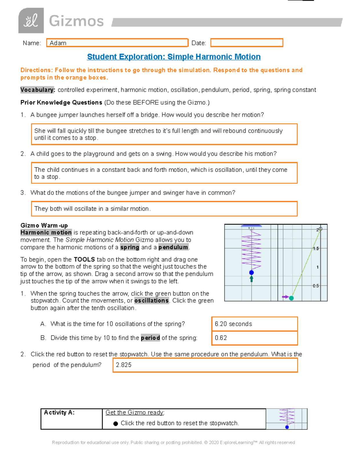 Simple Harmonic Motion SE - Name: Adam Date: Student Exploration: Simple Harmonic Motion ...
