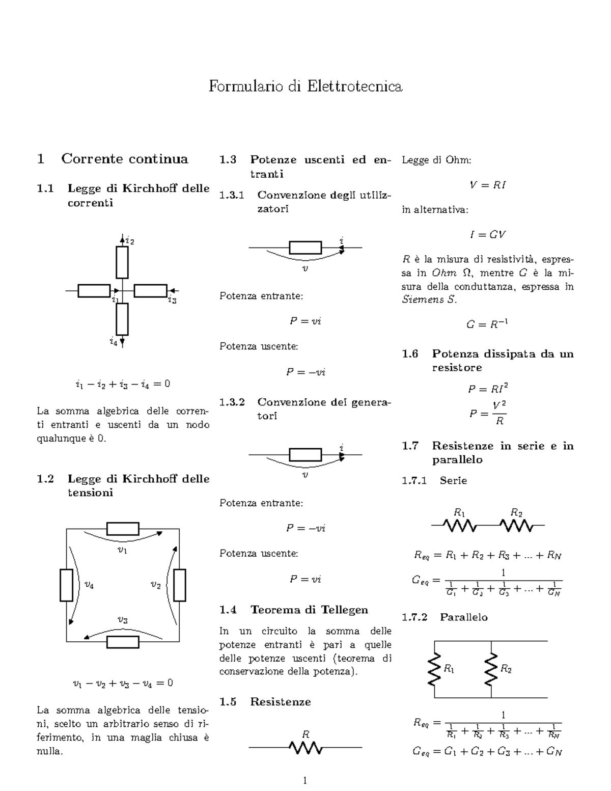 Formulario di Elettrotecnica - 1 Legge di Kirchhoff delle tensioni v 1 v 2 v 3 v 4 v 1 − v 2 + v ...
