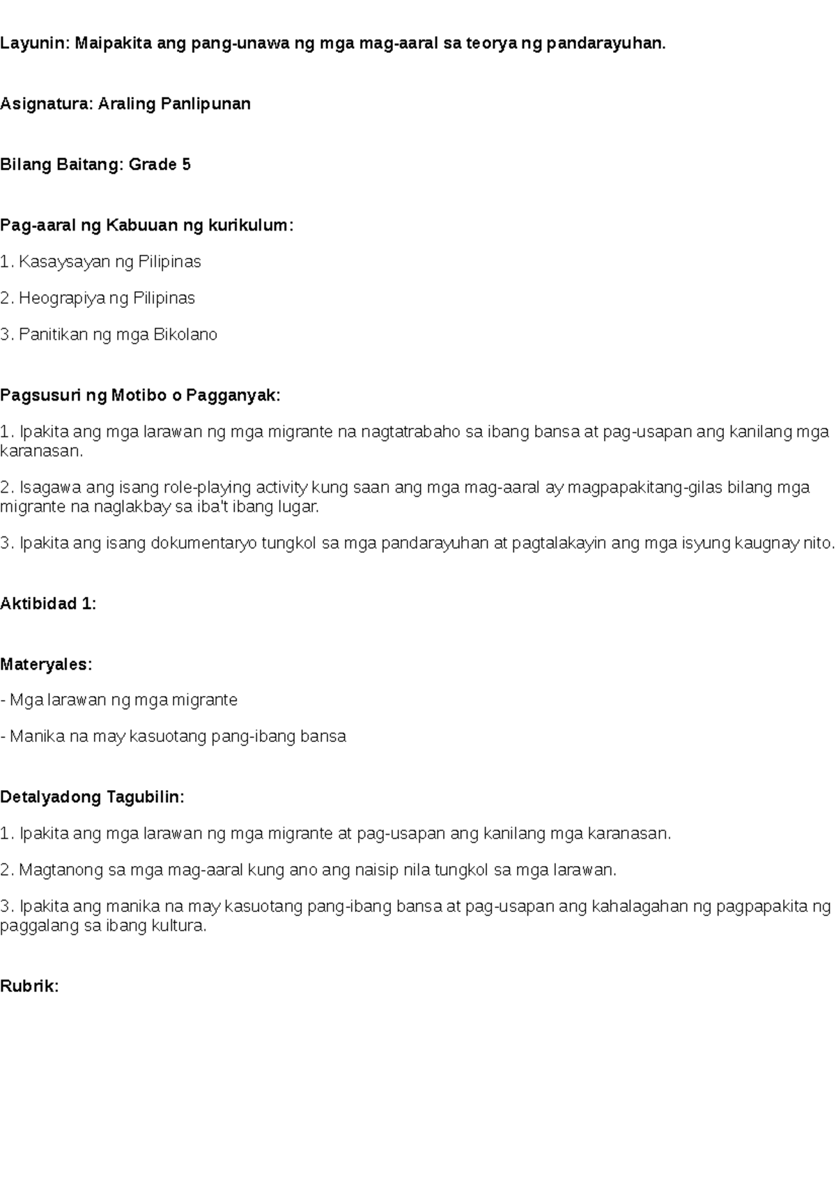 Lesson plan - Layunin: Maipakita ang pang-unawa ng mga mag-aaral sa teorya ng pandarayuhan ...