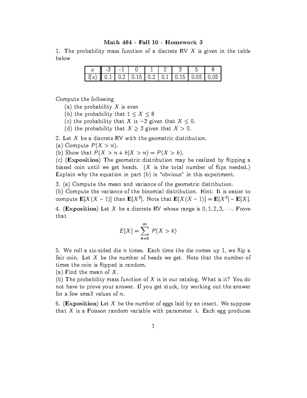 Hmwk3 - Homework assignment 3 - Math 464 Fall 10 Homework 3 1. The ...