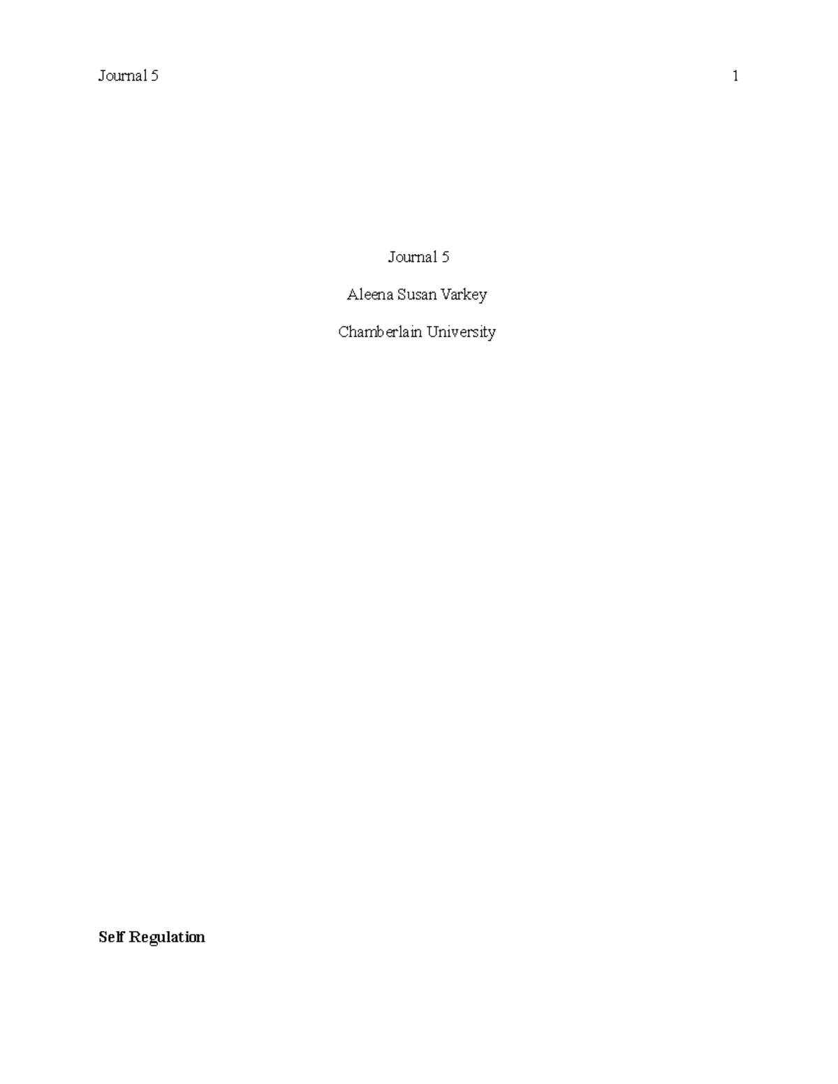 Journal 5 - Journal 5 Aleena Susan Varkey Chamberlain University Self ...