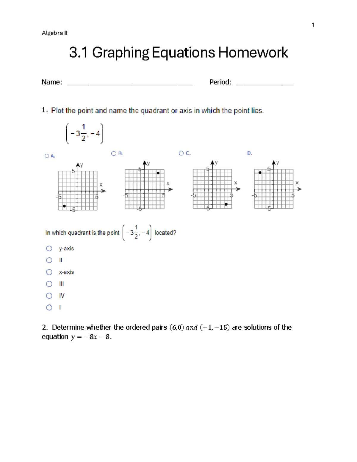 3.1 Homework - Just a math assignment - Algebra II 3 Graphing Equations ...