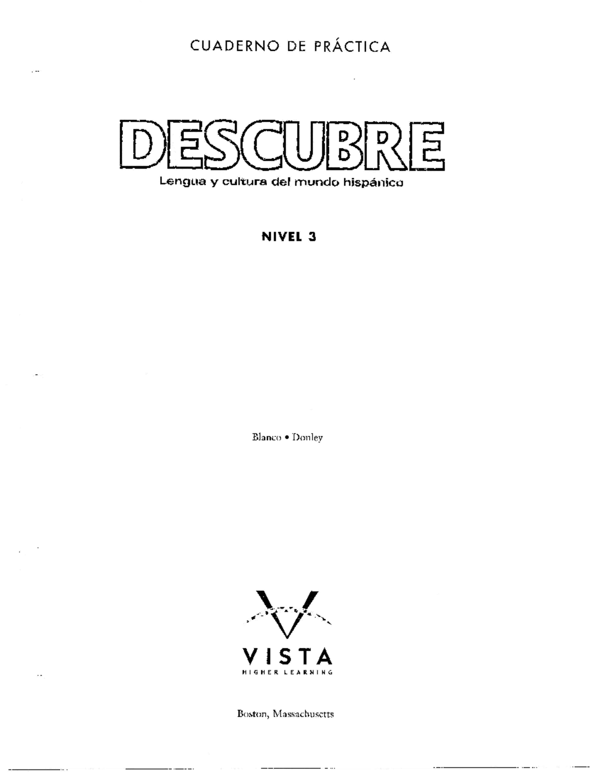 Leccion 3, Cuaderno de práctica-Descubre 3 - SPANSH30 - Studocu