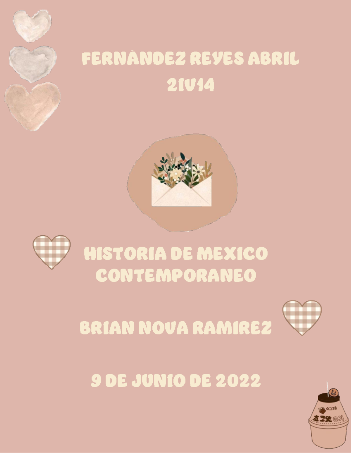 Actividad 2 unidad 3 - HISTORIA DE MÉXICO CONTEMPORANEO BRIAN NOVA ...